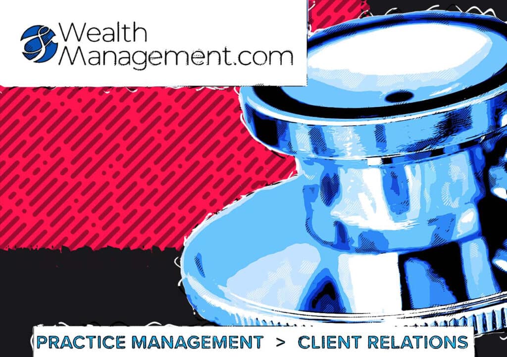 Why Advisors Need to Monitor Financial Vital Signs on WealthManagement ...
